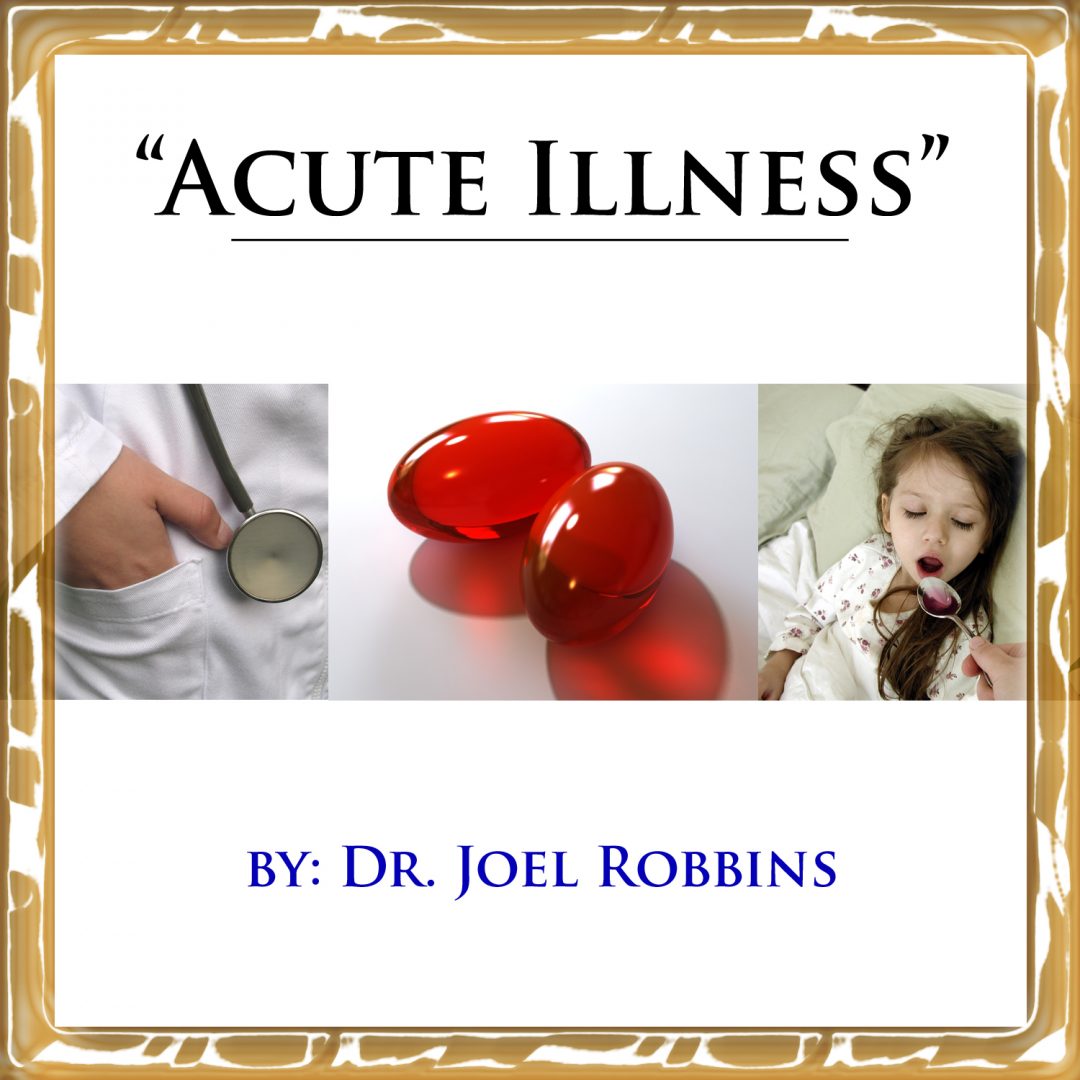 Acute Illness CD - Robbins Natural Health